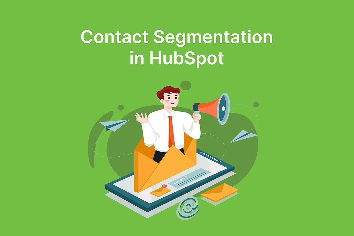 Contact Segmentation with HubSpot | Accelerate
