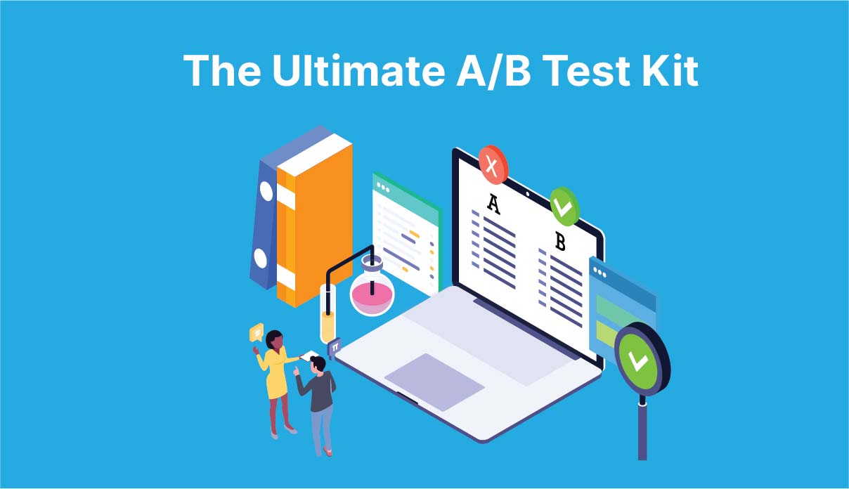 The Ultimate A/B Testing Kit | Accelerate